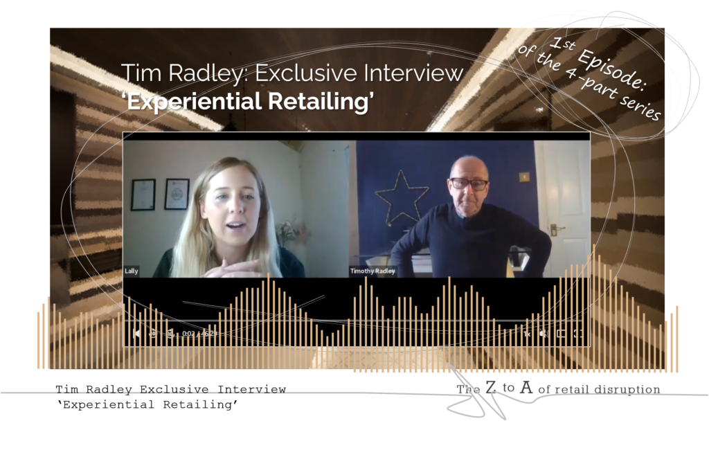 Exclusive Interview with Tim Radley: Experiential Retailing & Store ...